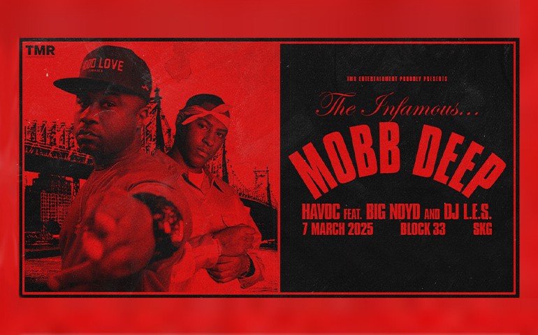 24€ από 32€: Mobb Deep feat. Havoc, Big Noyd & DJ L.E.S. | Block 33